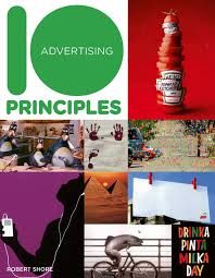 10 PRINCIPLES OF GOOD ADVERTISING